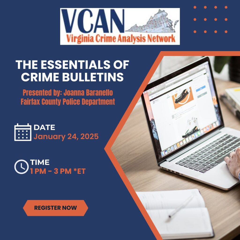 The Essentials of Crime Bulletins - Virginia Crime Analysis Network (VCAN)